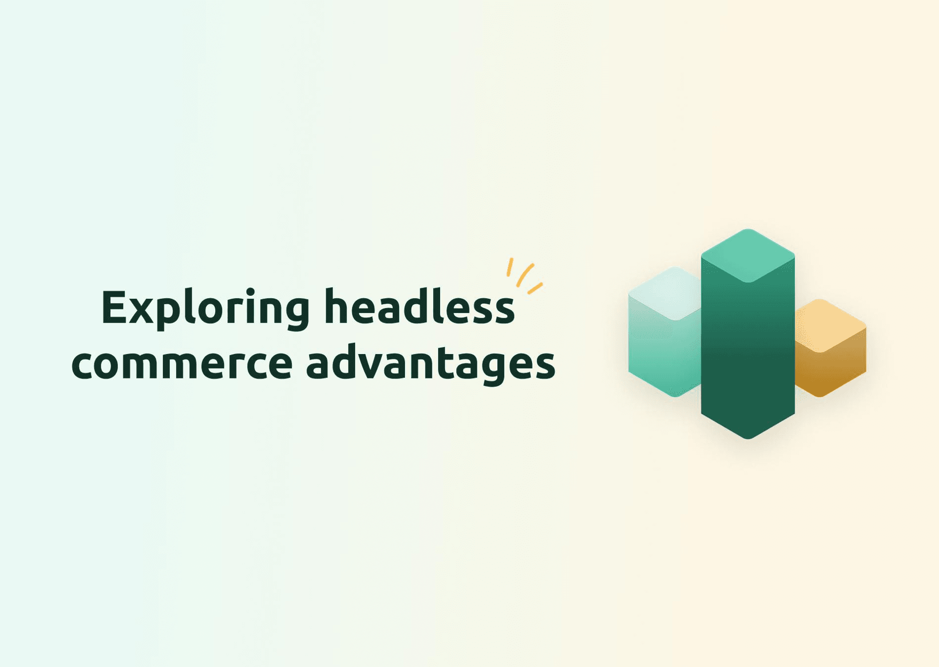 Advantages of Headless Commerce - Codi.pro